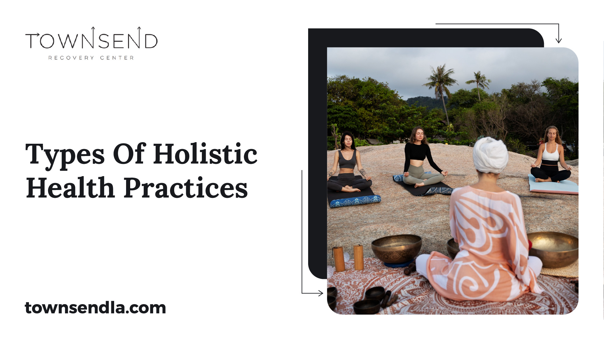 Types of Holistic Health Practices